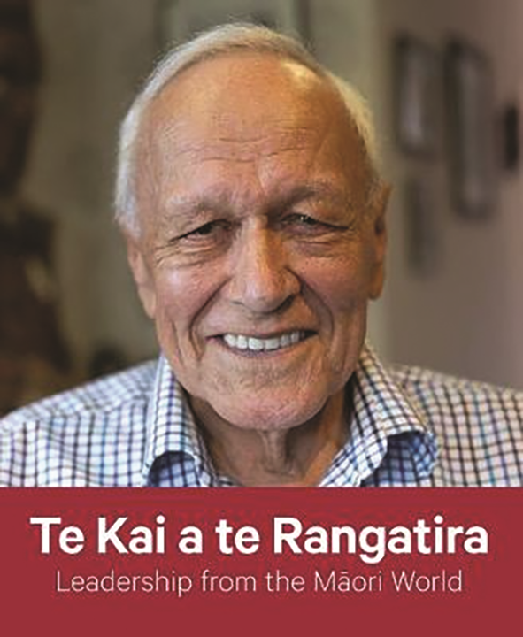 Te Kai a te Rangatira: Leadership from the Māori world - Rawiri Tapiata ...