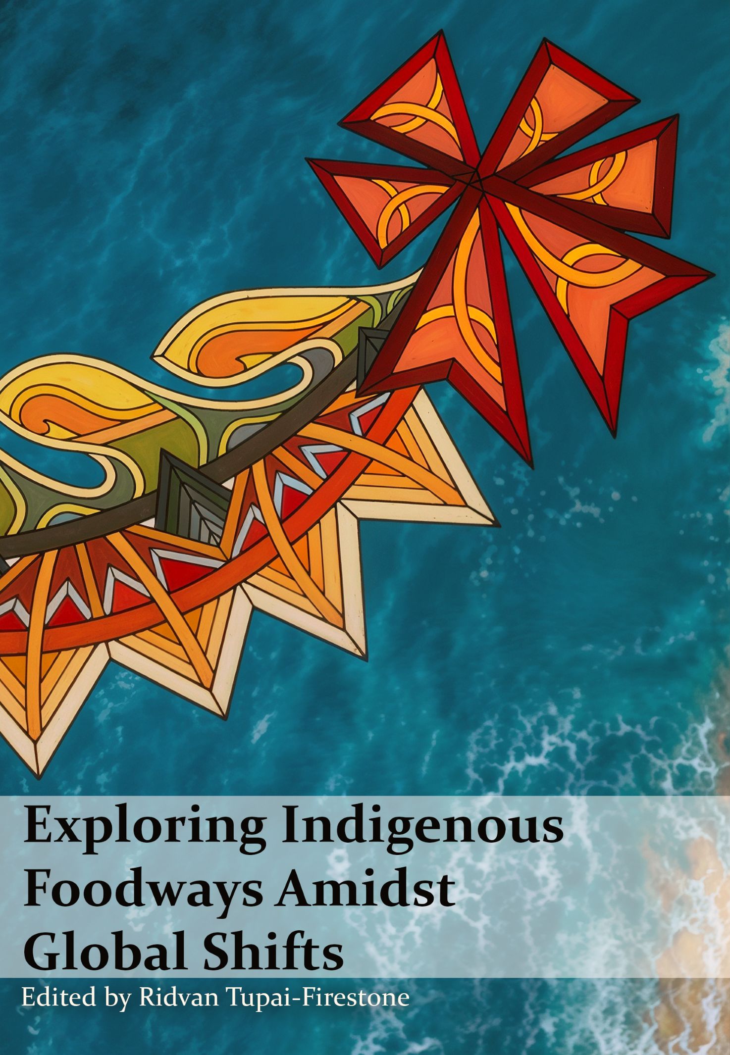 Exploring Indigenous Foodways Amidst Global Shifts